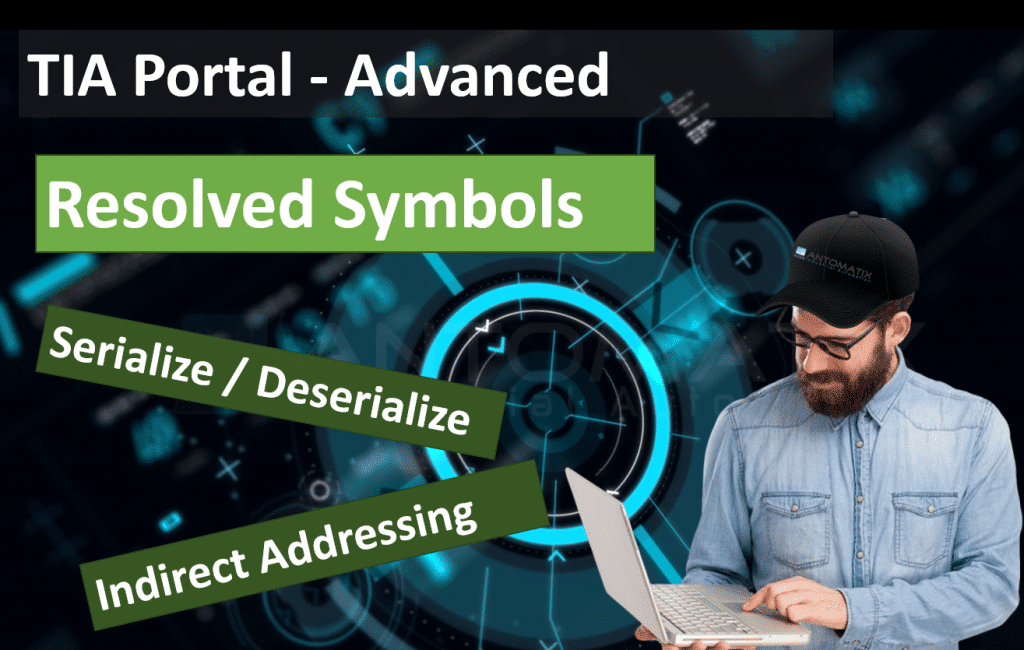 Resolve symbols, indirect symbolic access and Serialize function in TIA ...